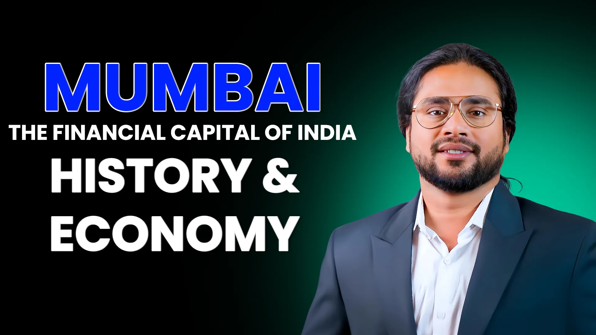 Mumbai – The Financial Capital of India | History & Economy
